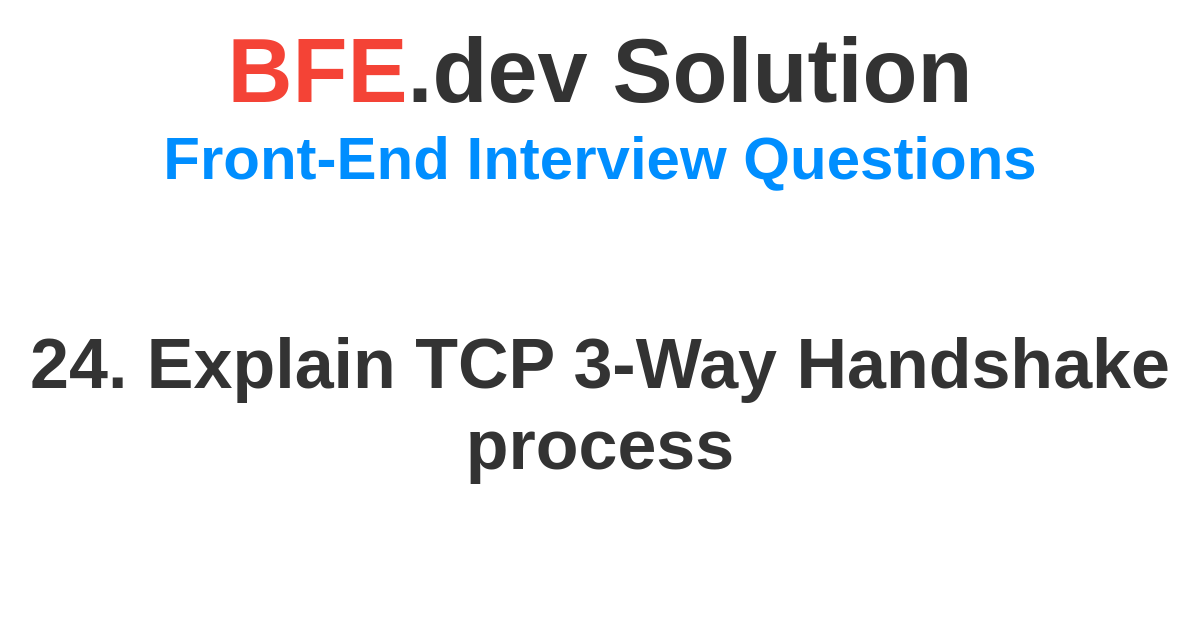 BFE.dev solution for Interview Question