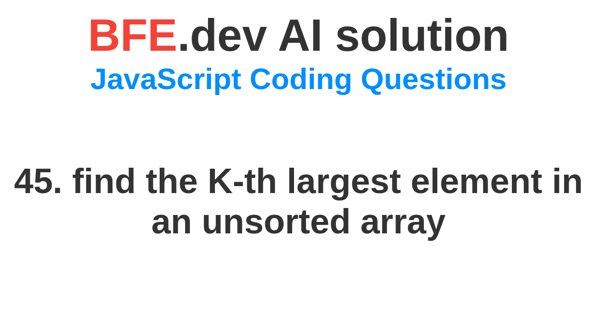 AI solution for JavaScript Coding Question on BFE.dev