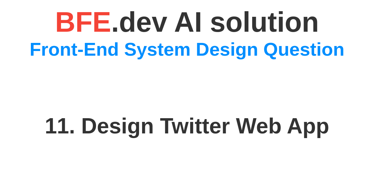 AI solution for System Design on BFE.dev