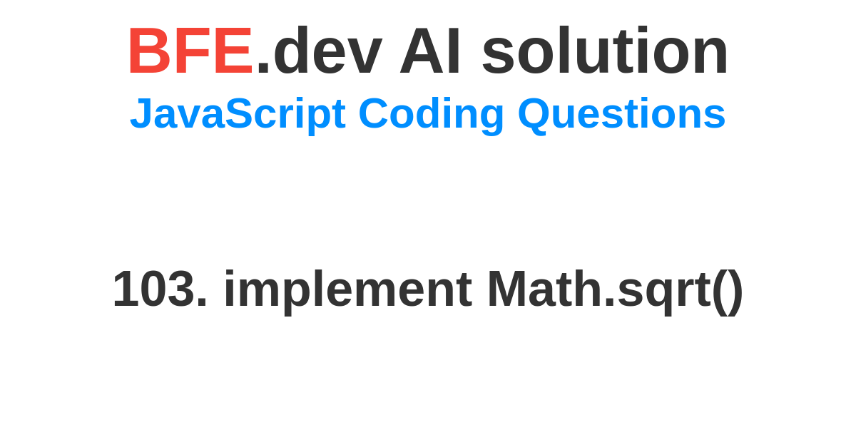 AI solution for JavaScript Coding Question on BFE.dev