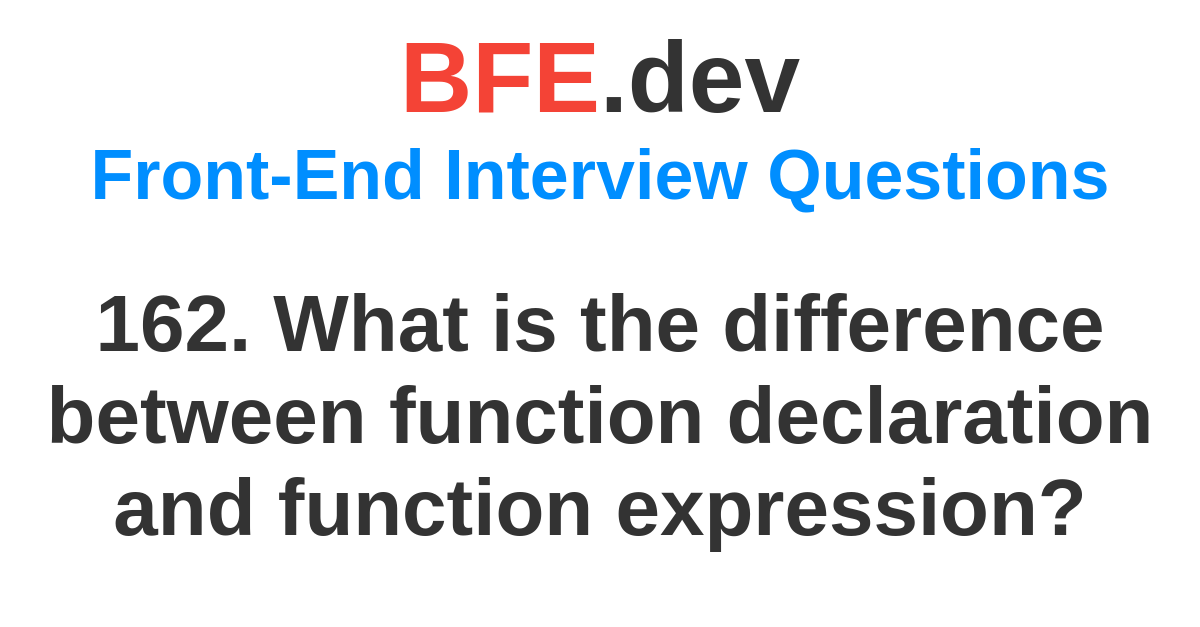 162 What Is The Difference Between Function Declaration And Function