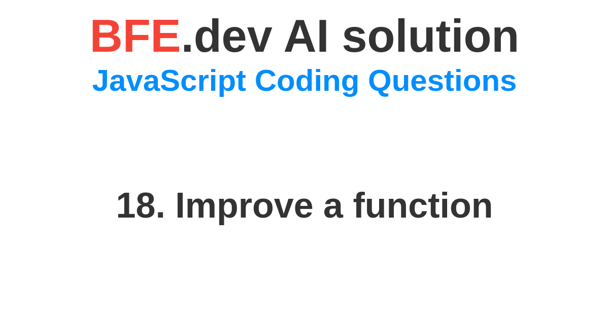 AI solution for JavaScript Coding Question on BFE.dev