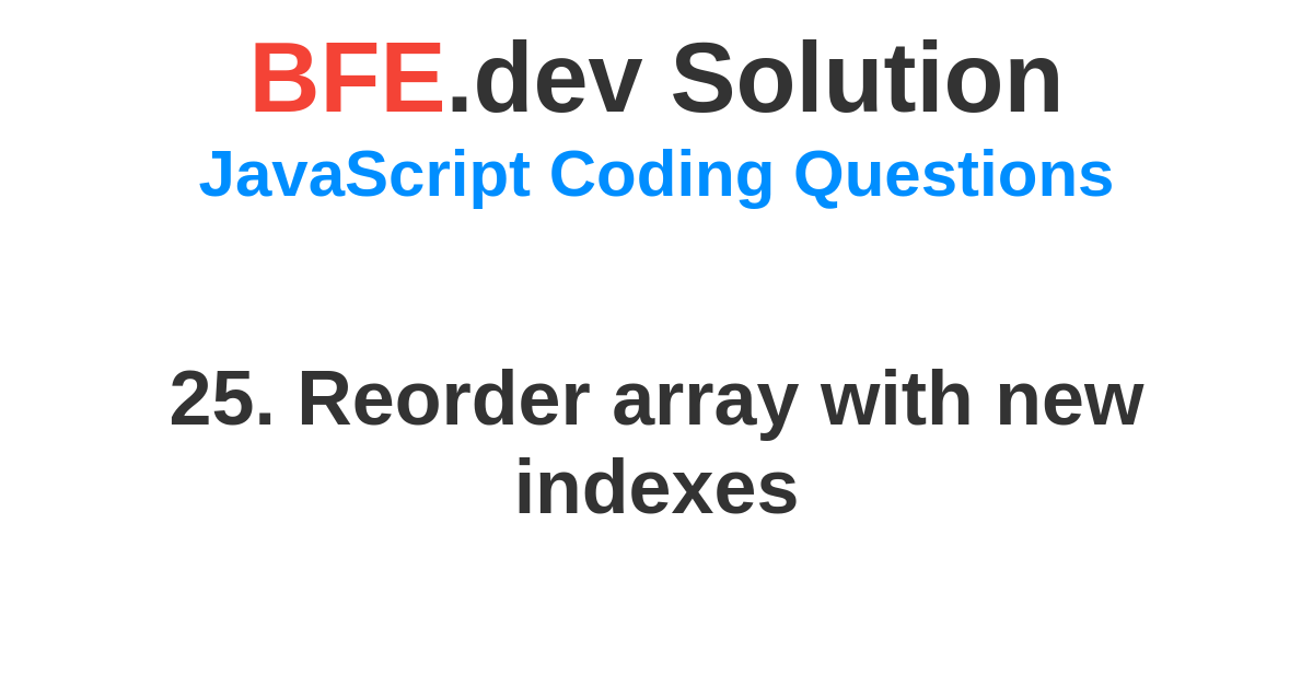 BFE.dev solution for JavaScript Coding Question