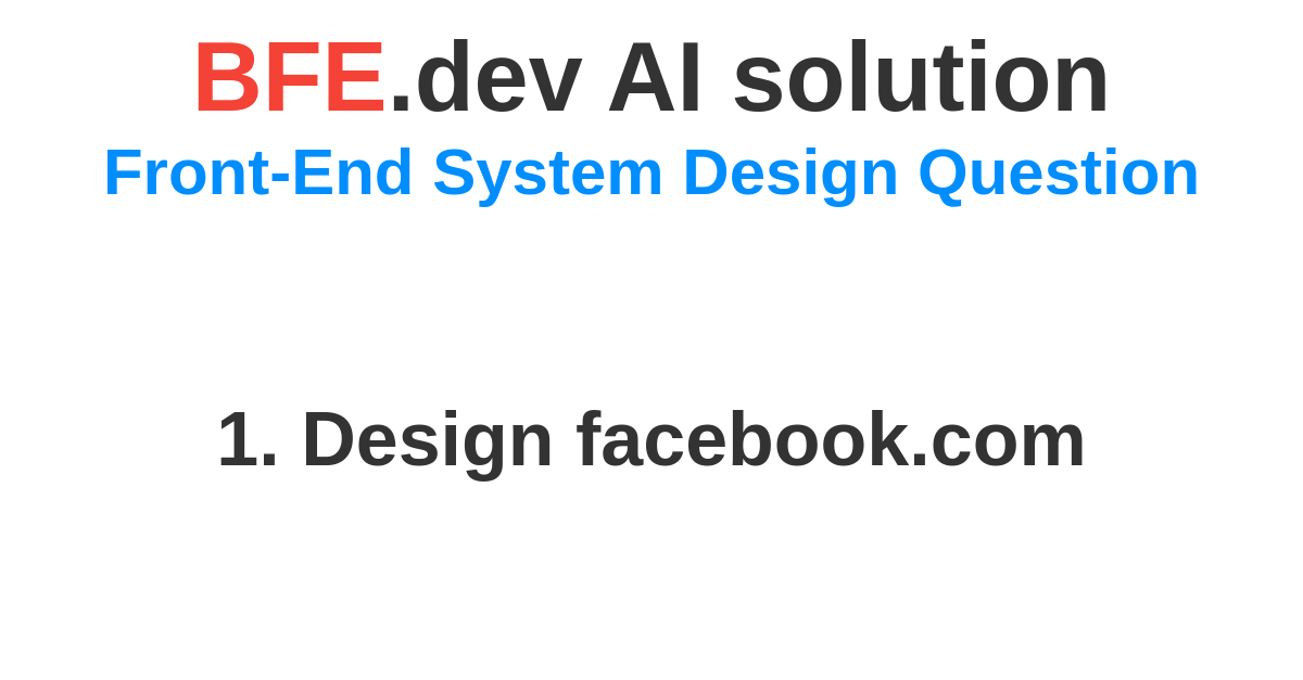 AI solution for System Design on BFE.dev