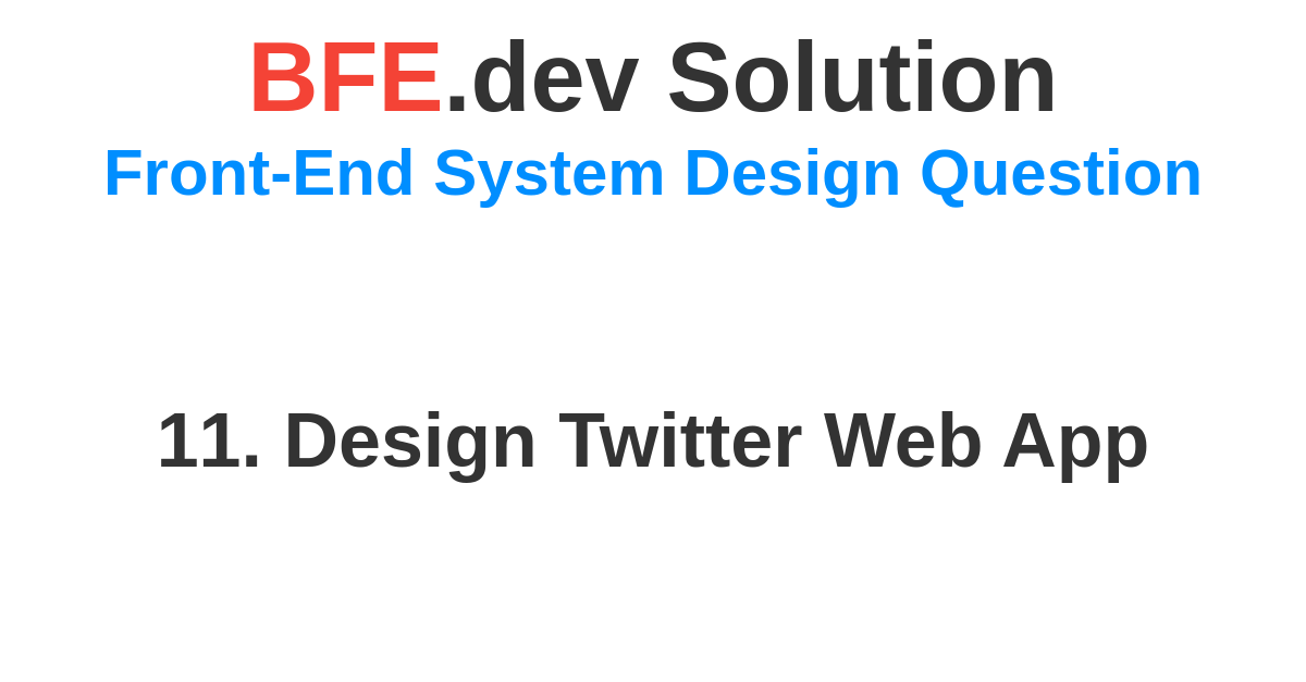 BFE.dev solution for System Design