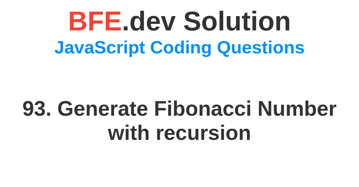 BFE.dev solution for JavaScript Coding Question