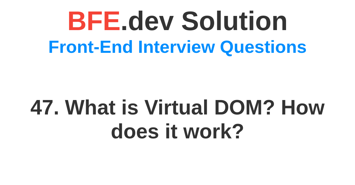 BFE.dev solution for Interview Question