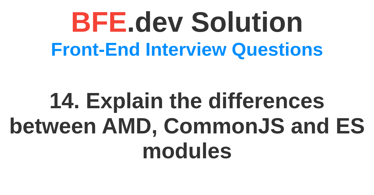 BFE.dev solution for Interview Question