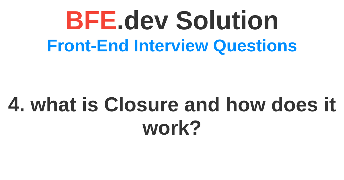BFE.dev solution for Interview Question