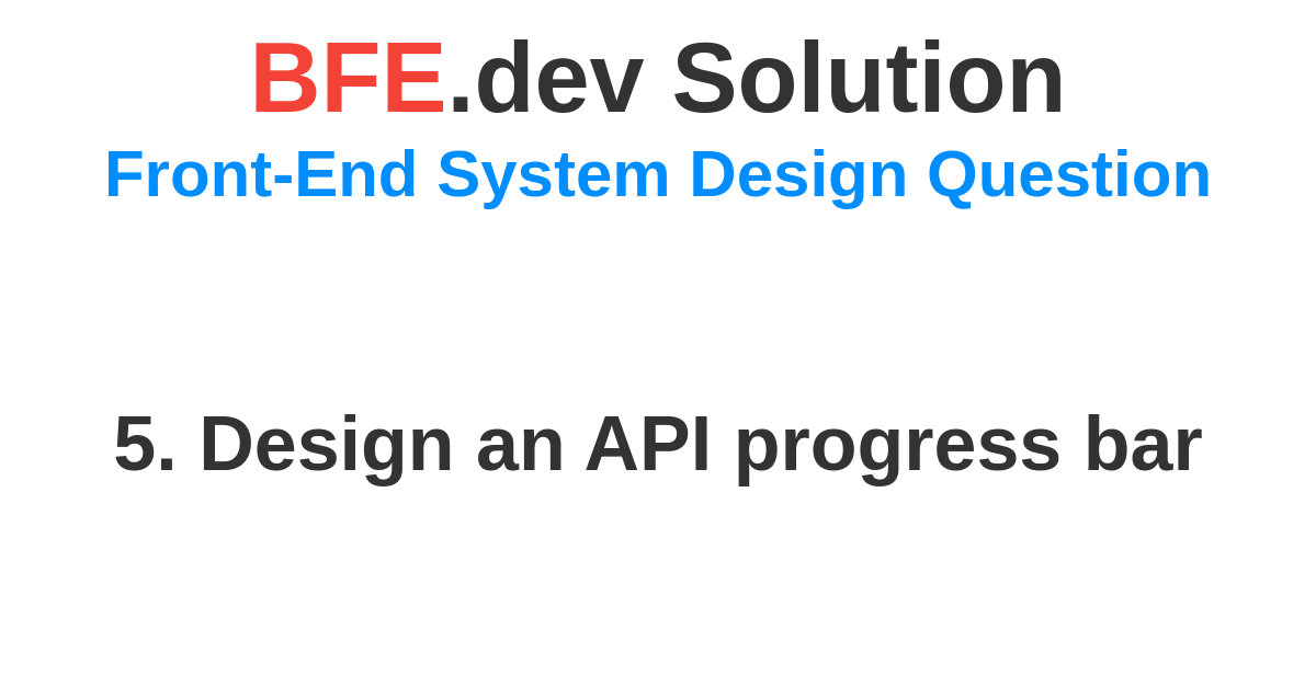 BFE.dev solution for System Design