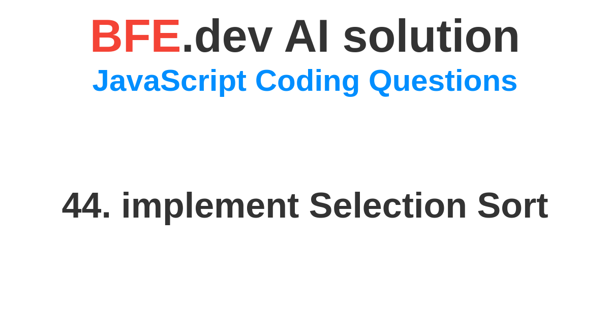 AI solution for JavaScript Coding Question on BFE.dev