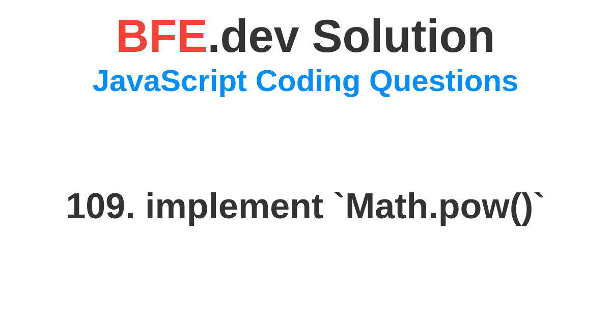 BFE.dev solution for JavaScript Coding Question